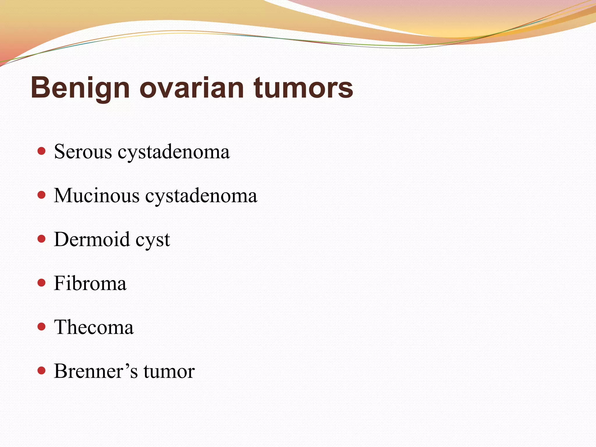 Benign ovarian tumours | PPTX