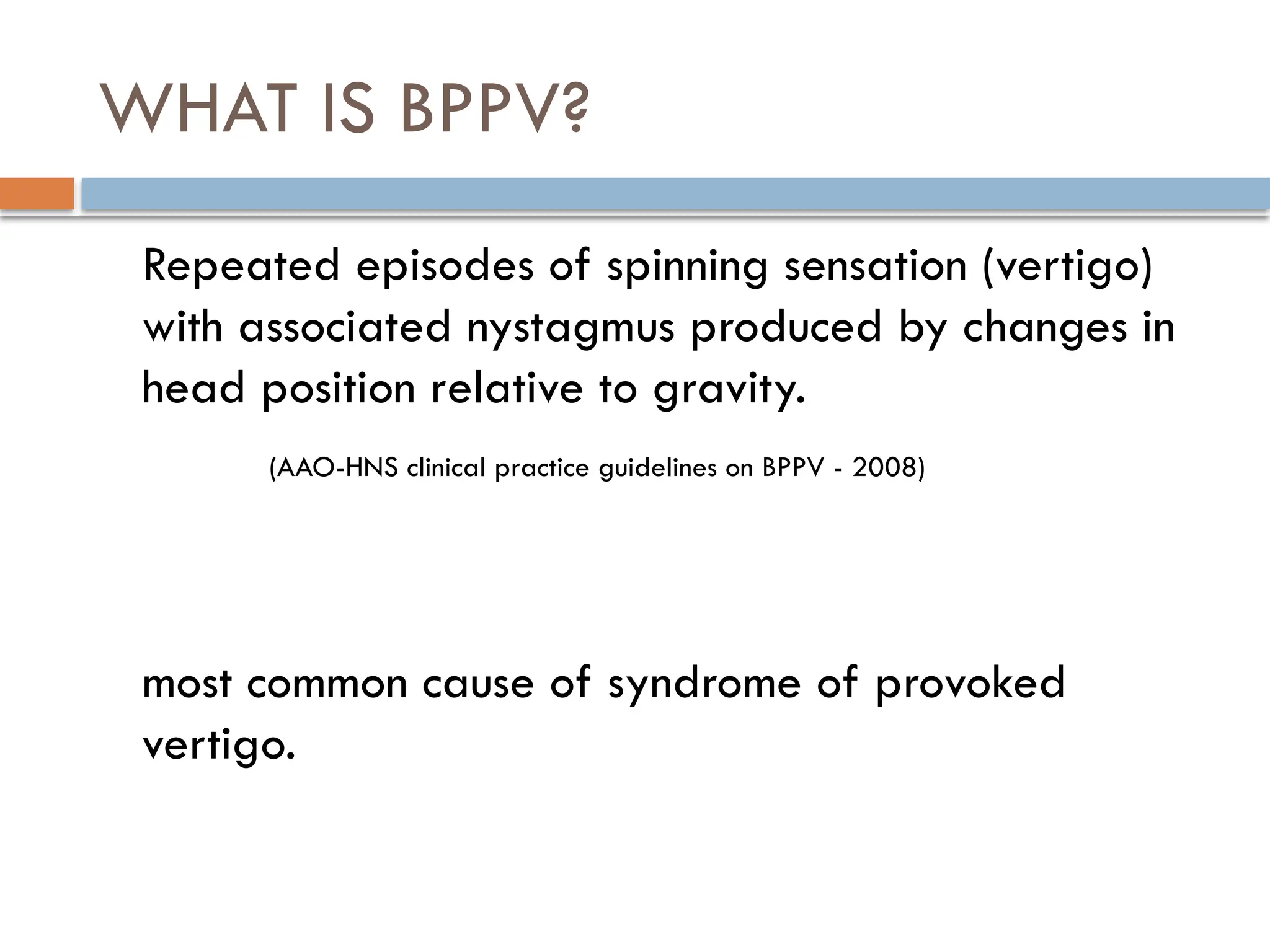 BENIGN PAROXYSMAL POSITIONAL VERTIGO.pptx