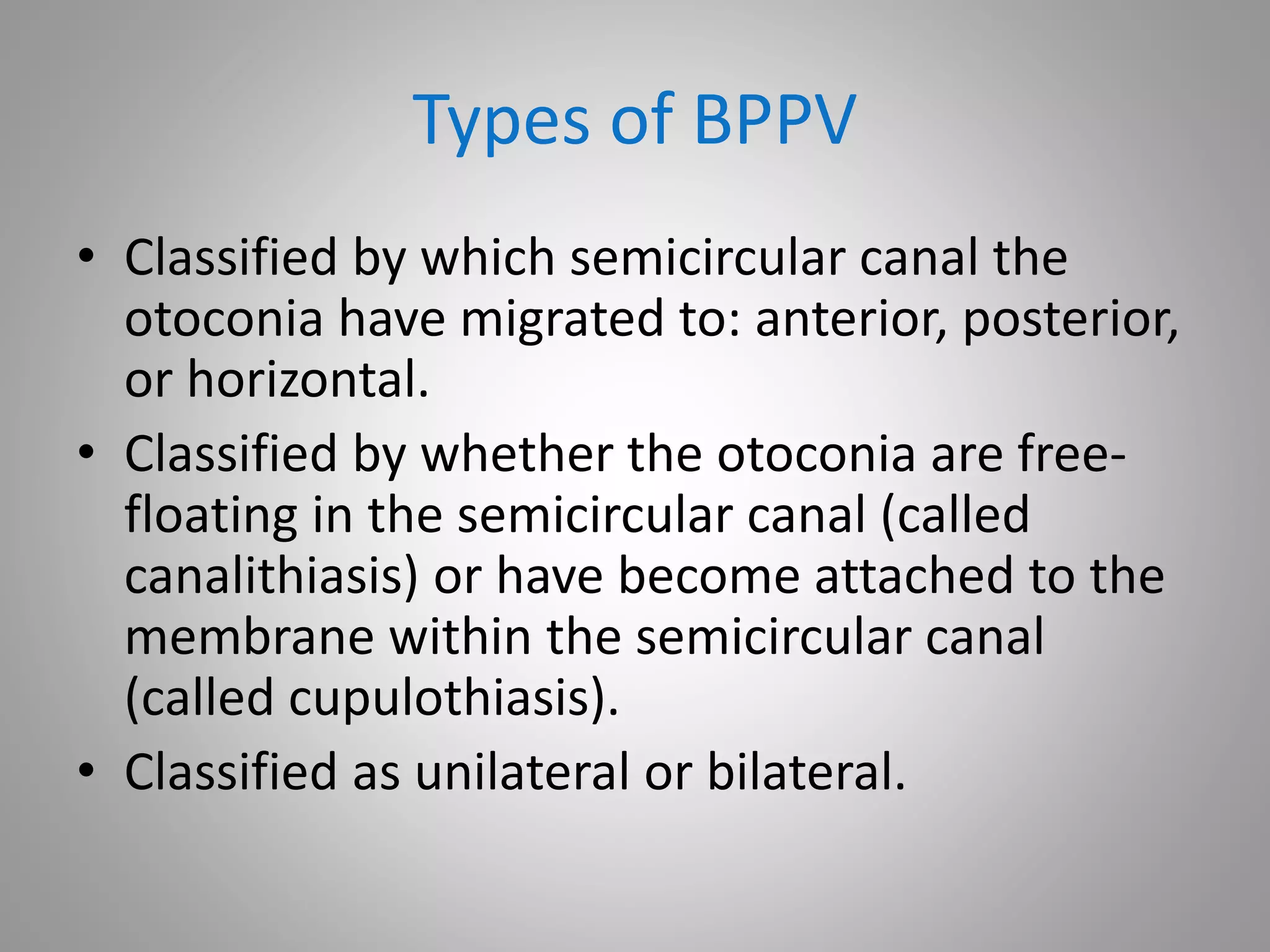 Benign Paroxysmal Positional Vertigo (BPPV) | PPTX