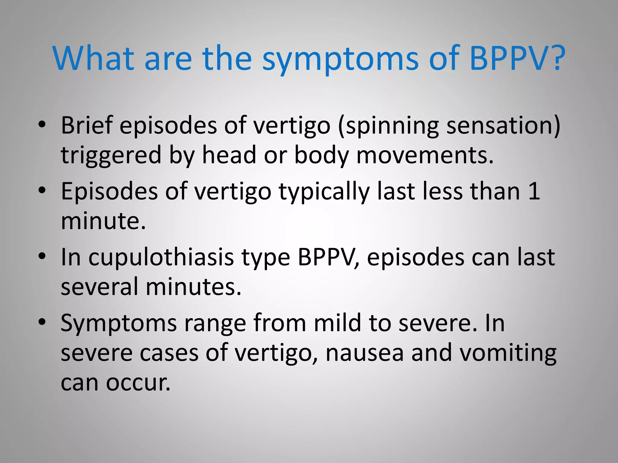 Benign Paroxysmal Positional Vertigo (BPPV) | PPTX