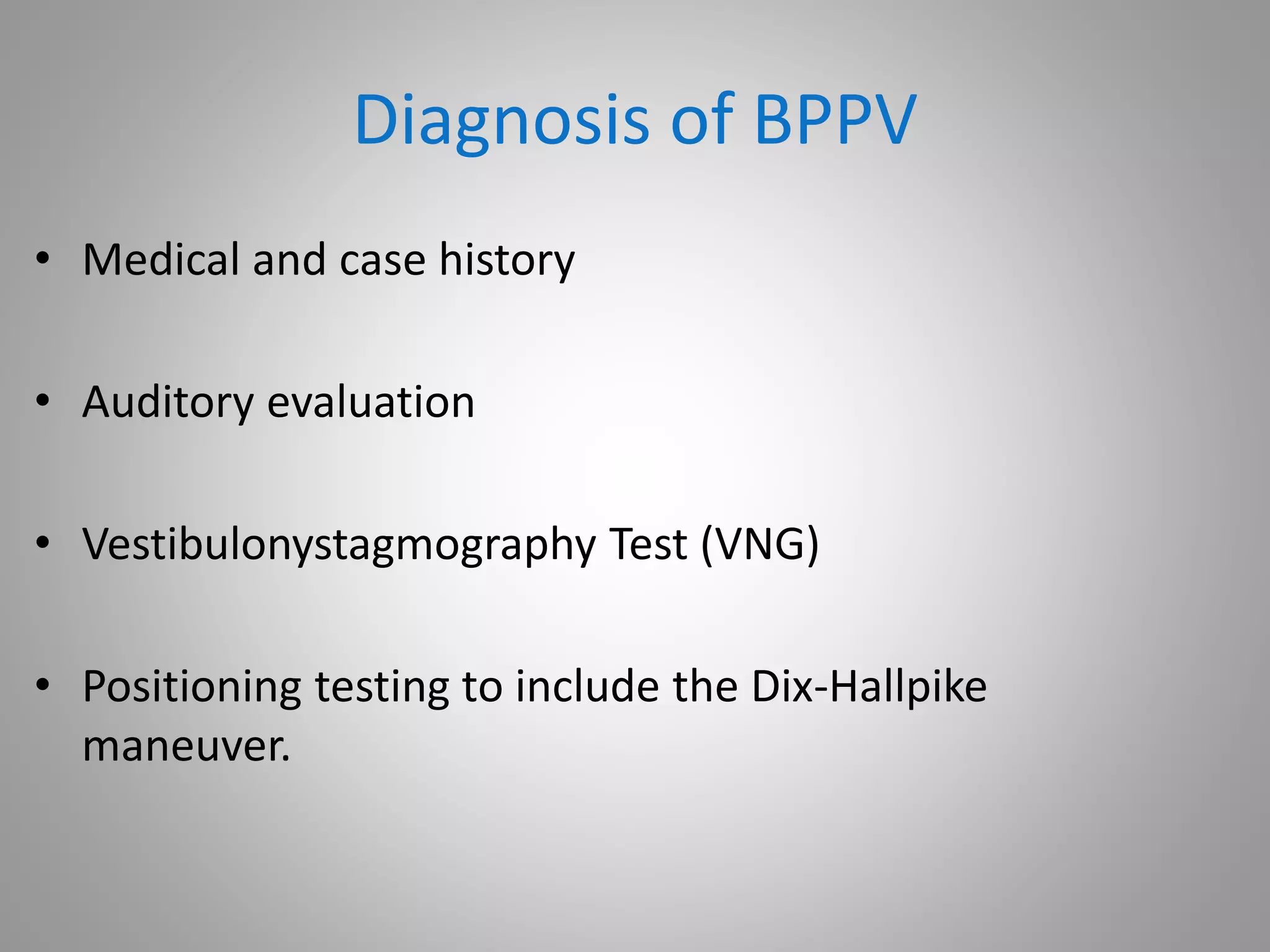 Benign Paroxysmal Positional Vertigo (BPPV) | PPTX
