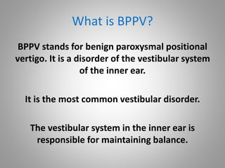 Benign Paroxysmal Positional Vertigo (BPPV) | PPTX