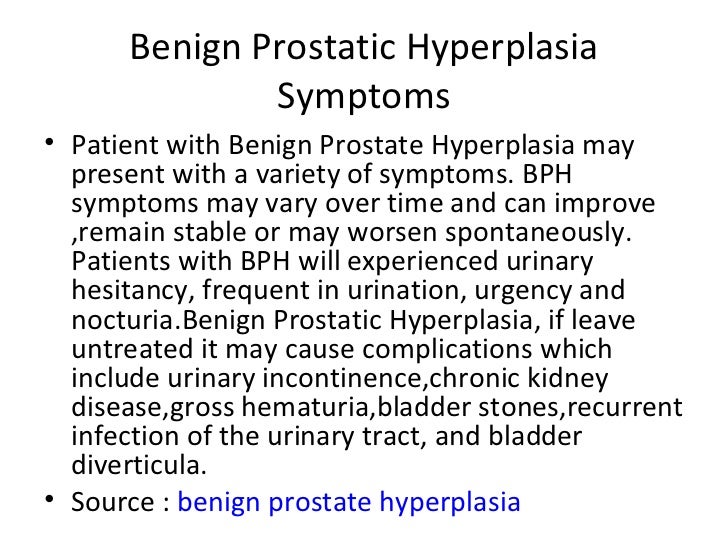 Benign prostatic hyperplasia