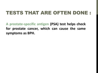 Benign prostatic hyperplasia - symptomes and treatment | PPTX