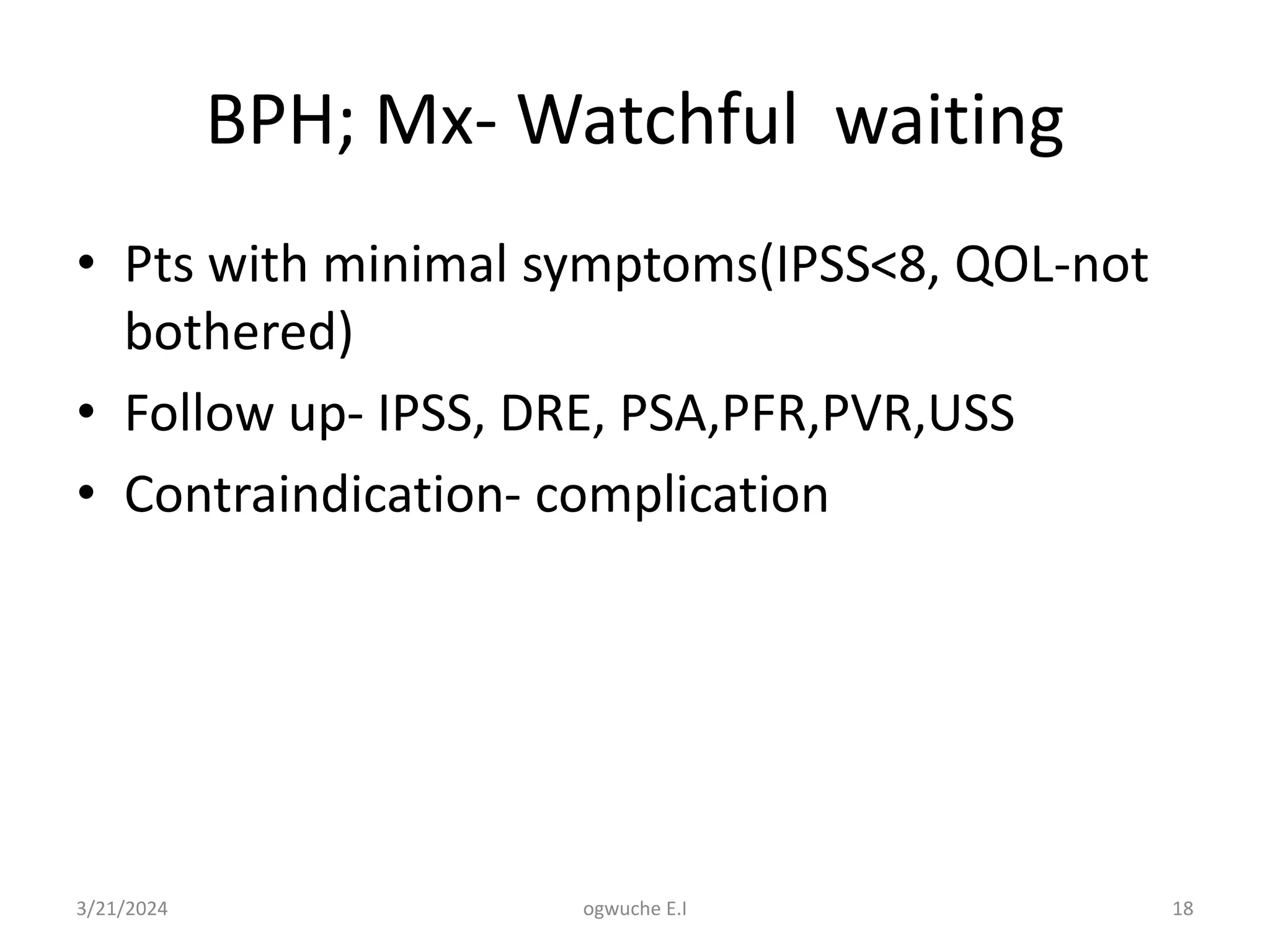 BENIGN PROSTATIC HYPERPLASIA for MBBS 600L Students | PPTX