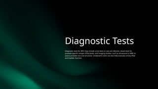Benign Prostatic Hyperplasia complete knowledge | PPTX