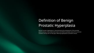 Benign Prostatic Hyperplasia complete knowledge | PPTX