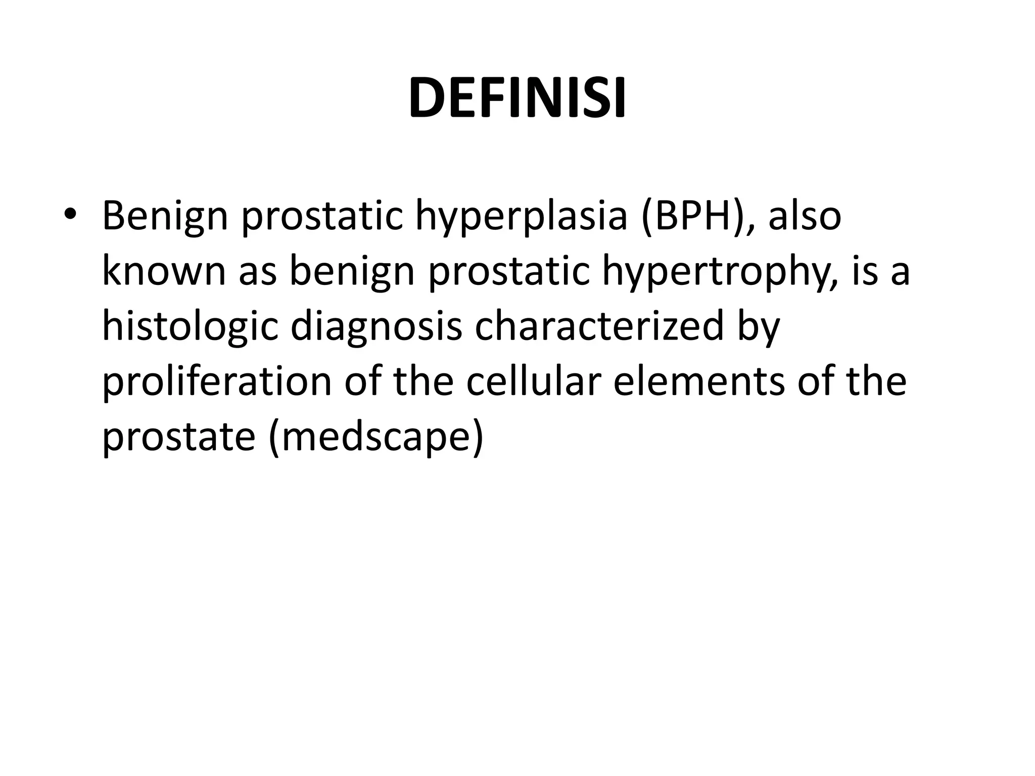 Benign prostatic hyperplasia (bph) | PPTX