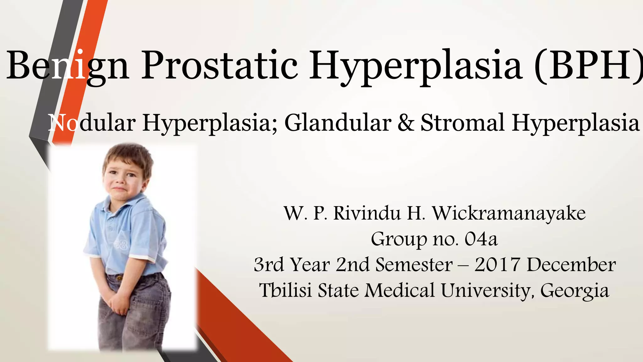 Benign Prostatic Hyperplasia (BPH) - Rivin | PPT