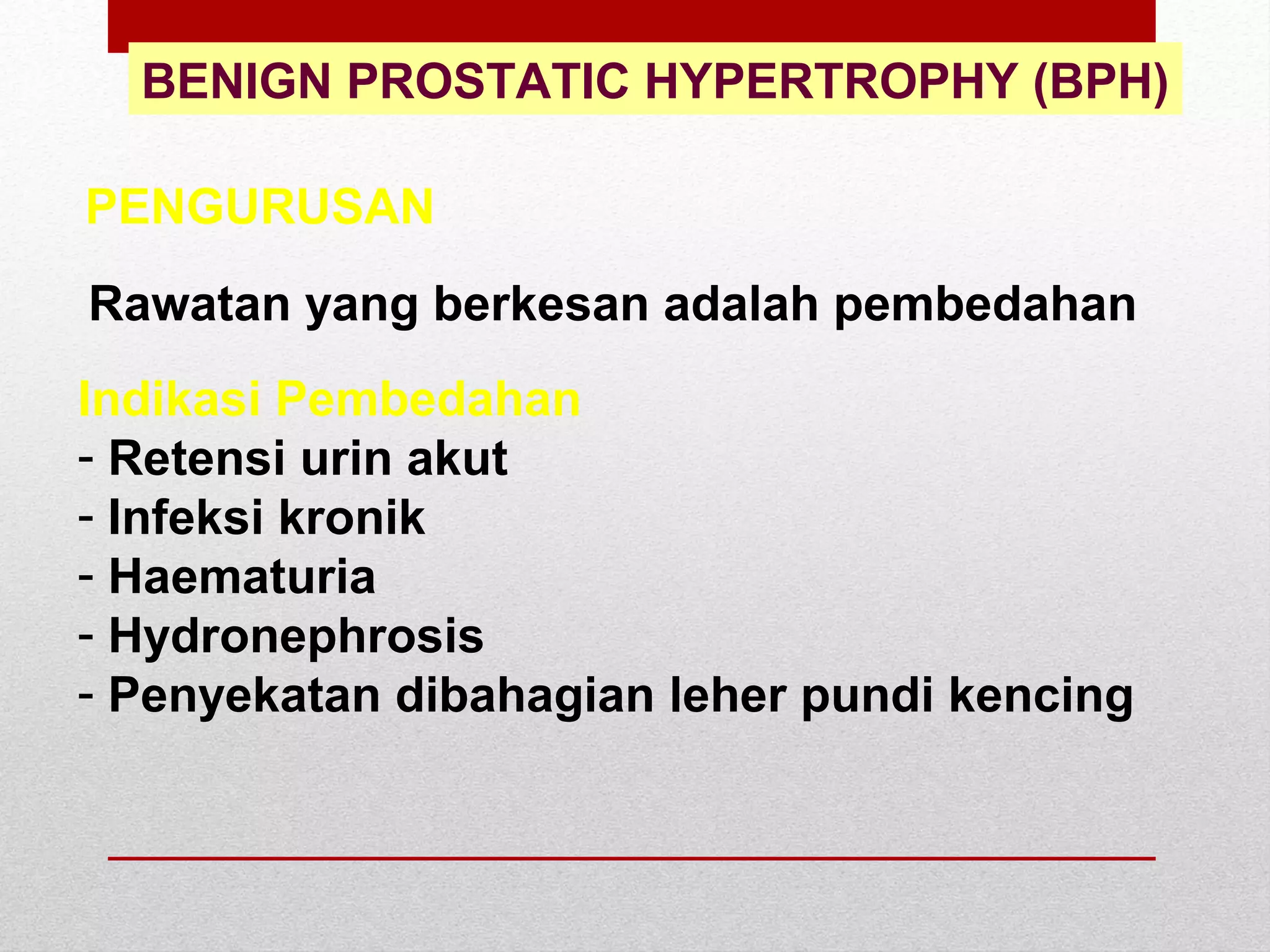 BENIGN PROSTATIC HYPERTROPHY (BPH) | PPT
