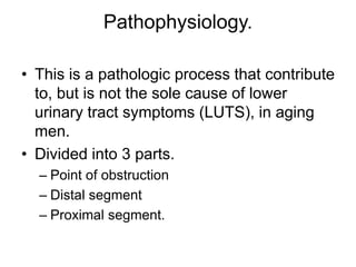 BENIGN PROSTATIC HYPERTROPY (HYPER PLASIA) {.ppt