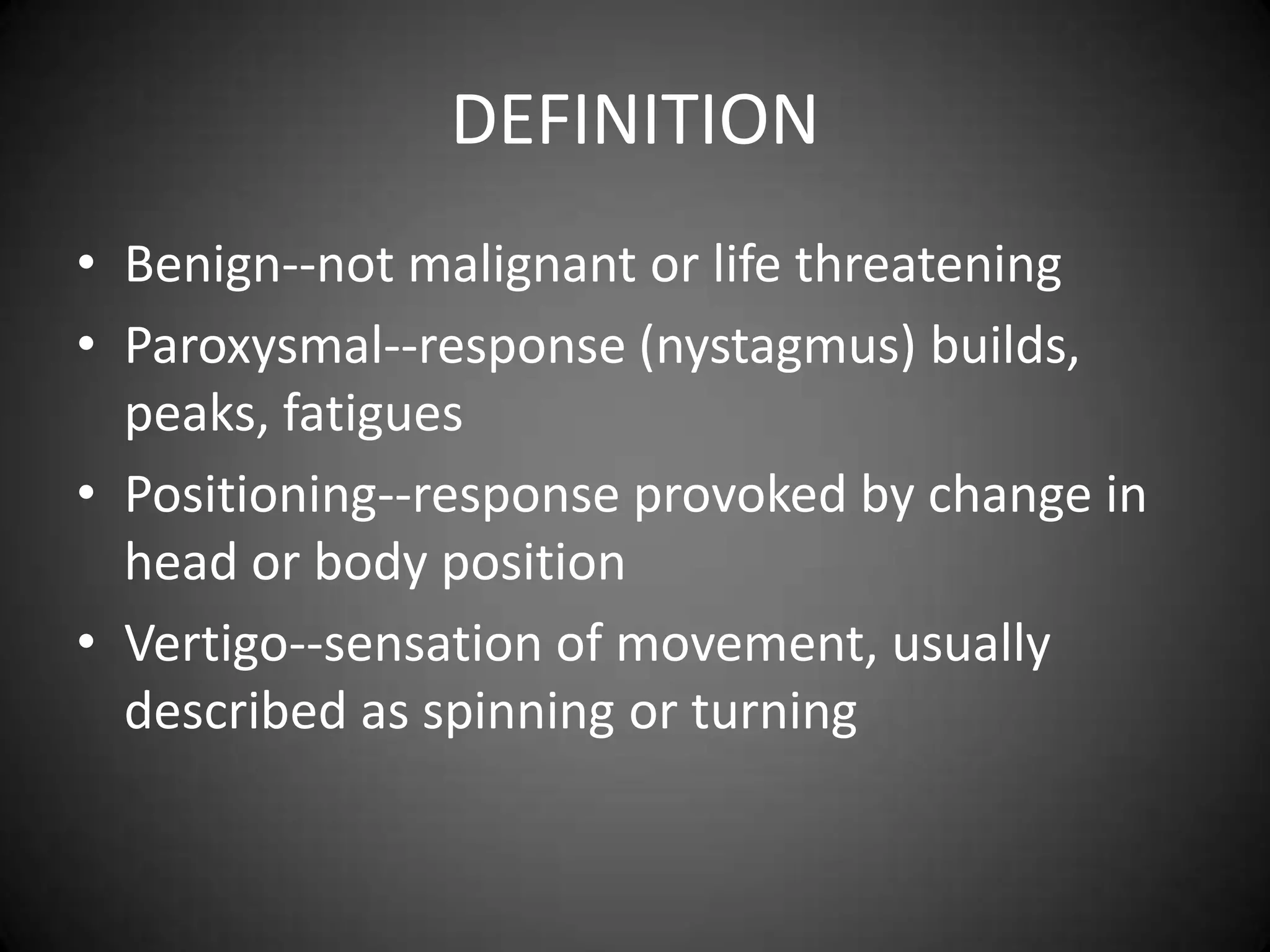 Benign proxysmal positional vertigo | PPT