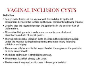 BENIGN TUMORS AND LESIONS OF VAGINA- TOM.pptx