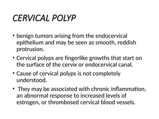 BENIGN TUMORS & LESIONS OF THE CERVIX- ANKUNDA.pptx