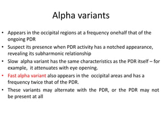 Benign variants in eeg | PPTX