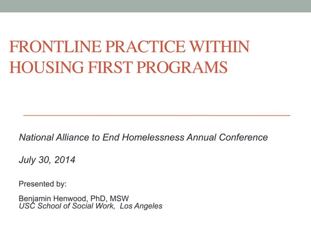 Frontline Practice within Housing First Programs | PPT