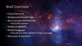 benjamin kenwright webgpu api lecture 1.pptx