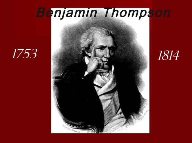 Benjamin thomson | PPT