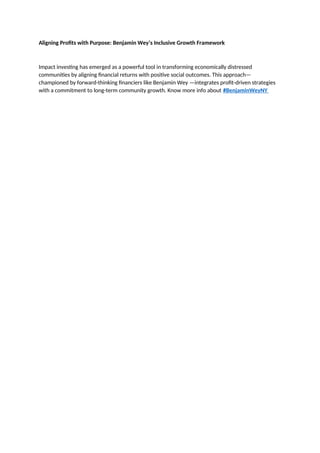 Benjamin Wey’s Inclusive Growth Framework.docx