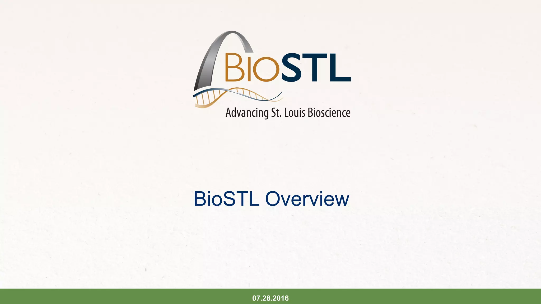 BioSTL: Advancing St. Louis Bioscience | PPT