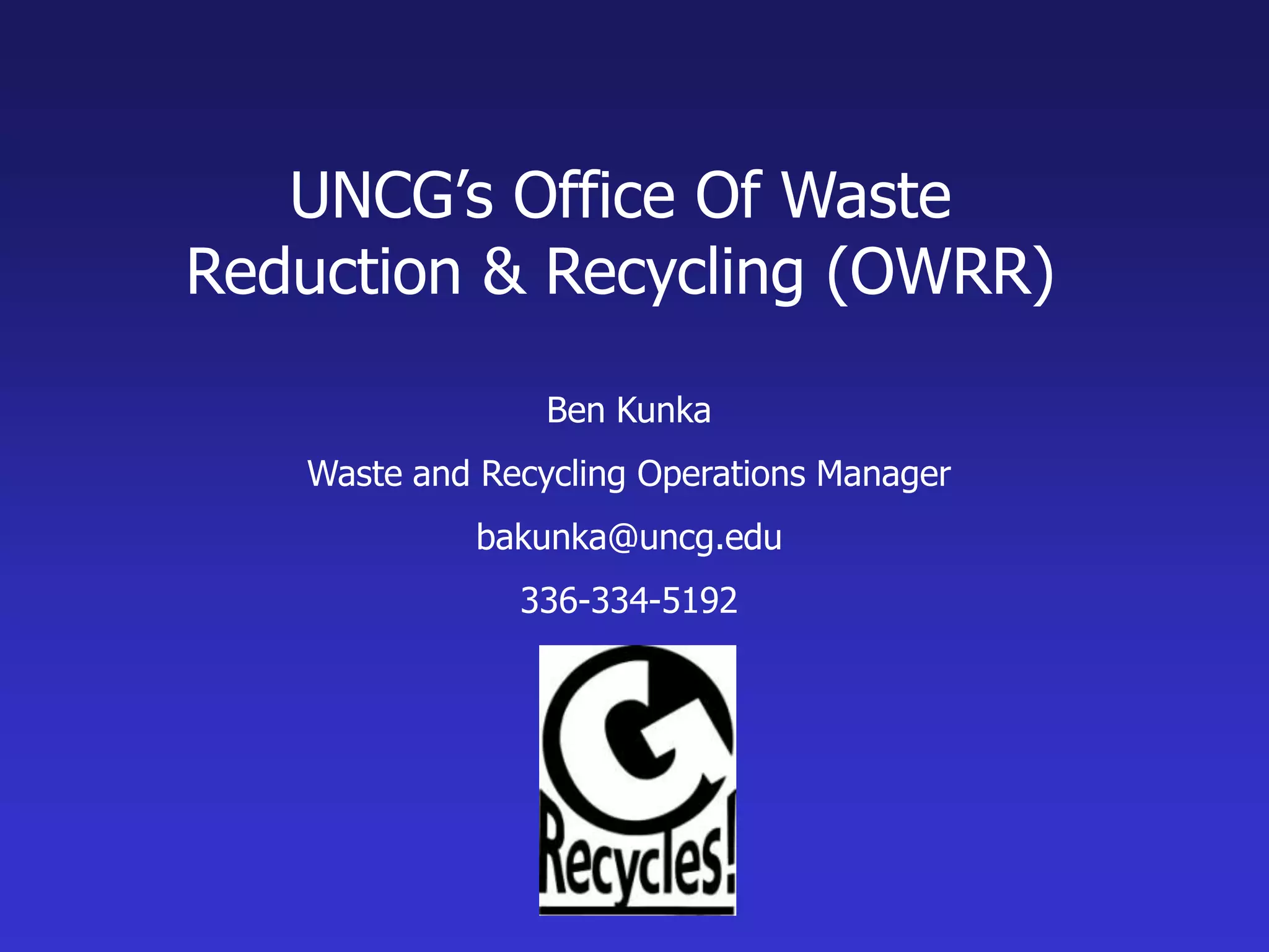 Waste Reduction and Recycling @ UNCG | PPTX