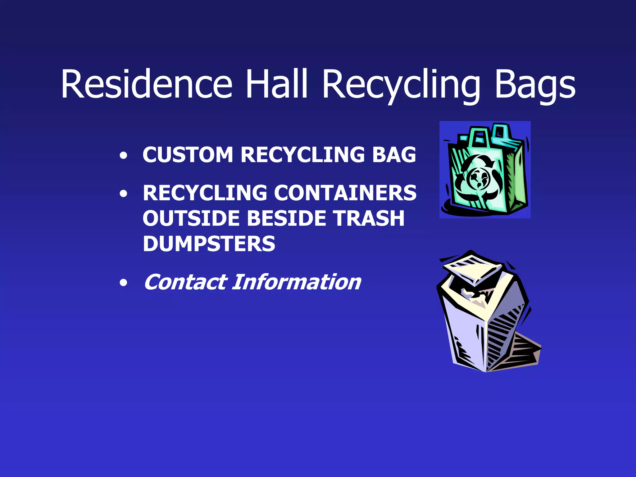 Waste Reduction and Recycling @ UNCG | PPTX