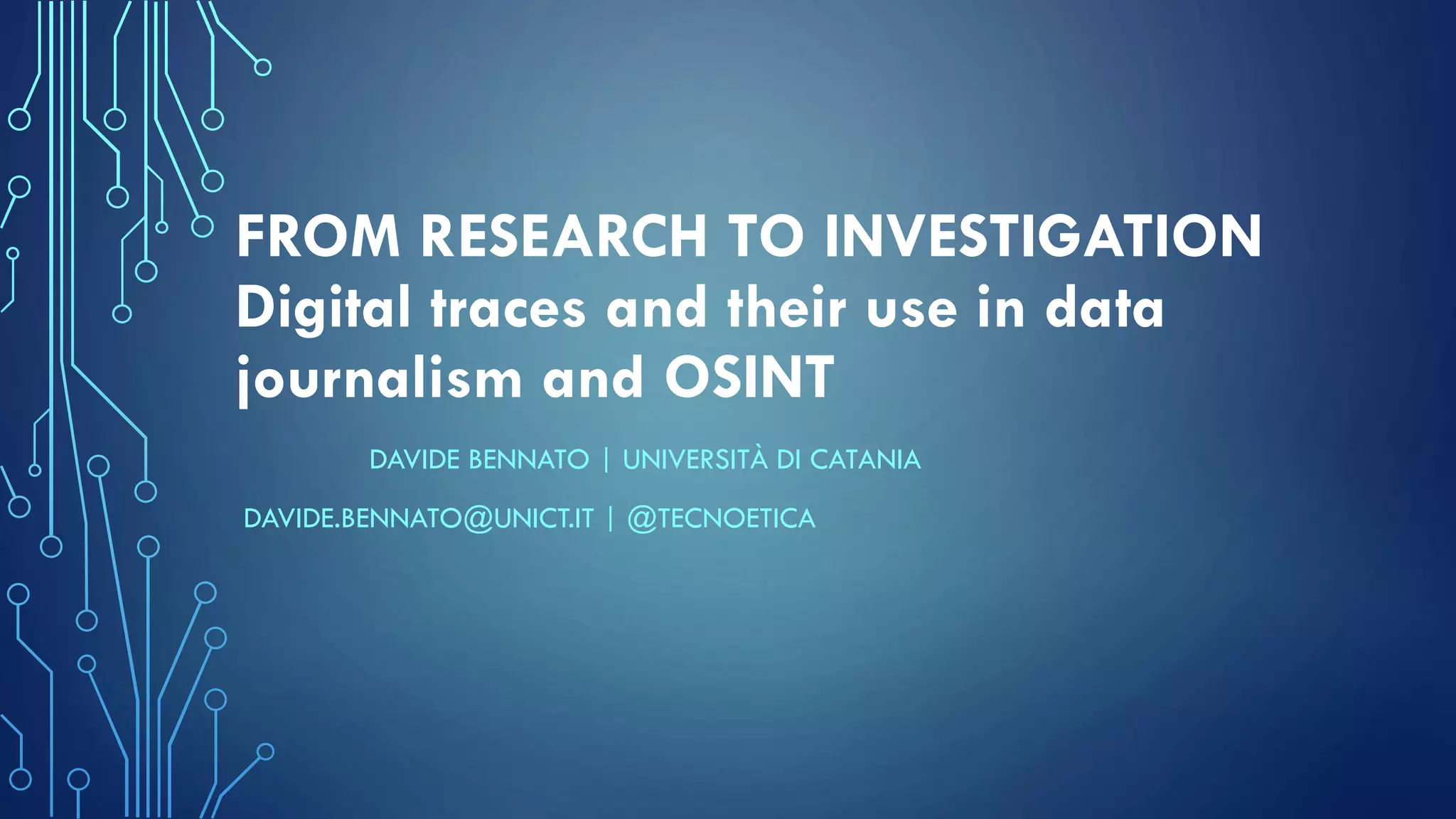 From Research to Investigation. Digital Traces and their Use in Data ...