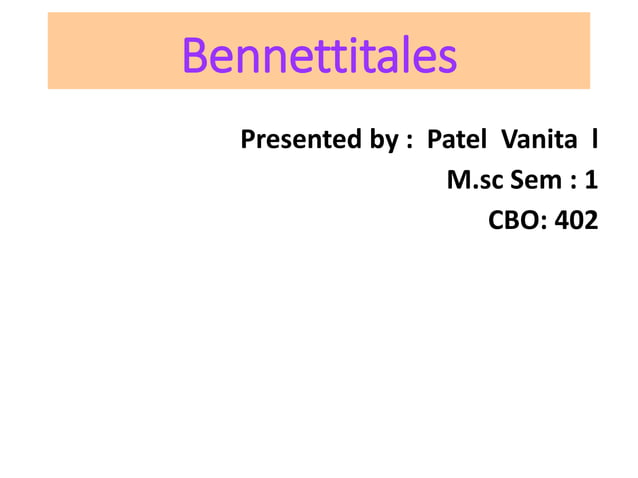 Bennettitales | PPTX | Geology | Science