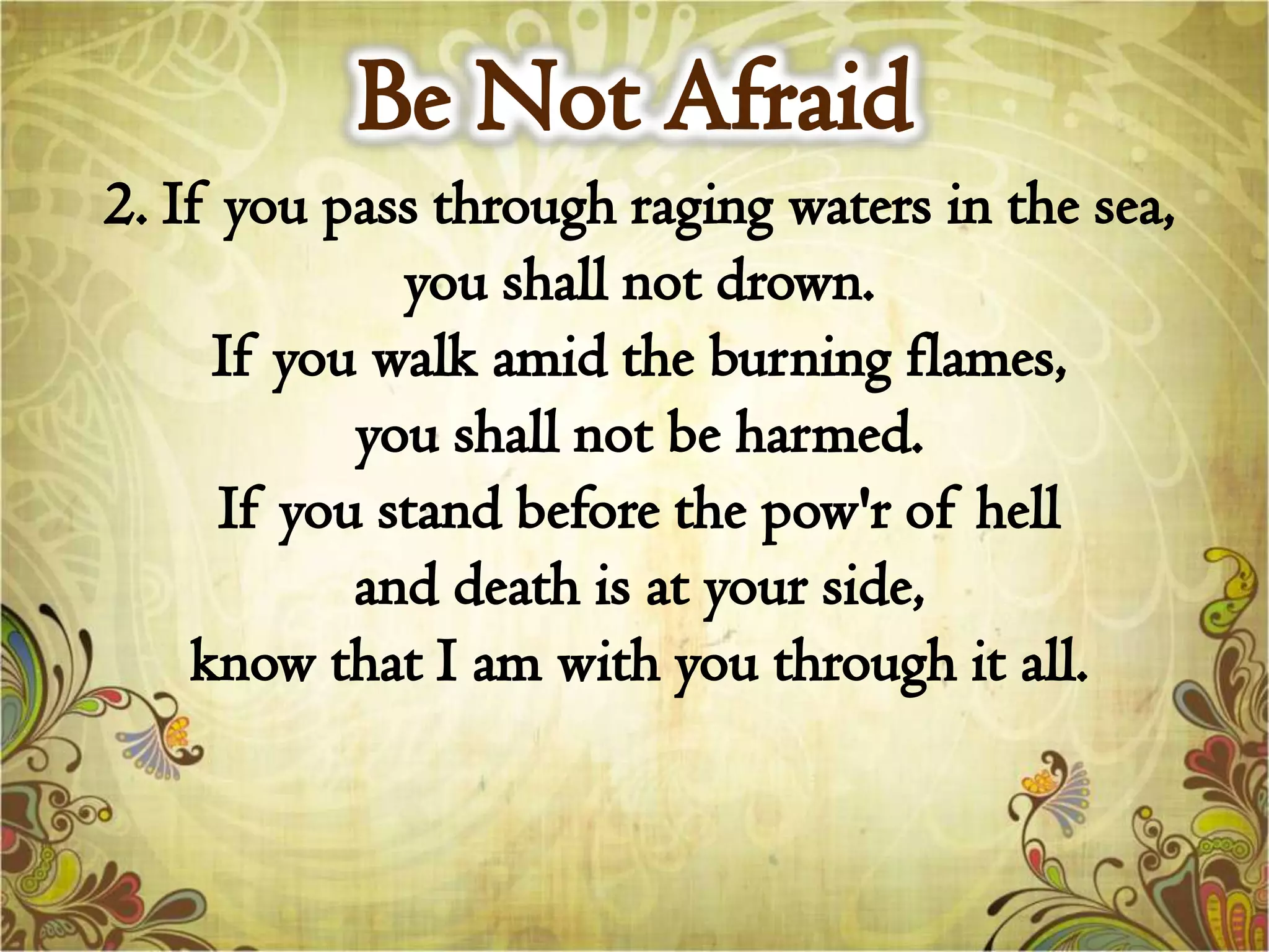 Be not Afraid | PPT
