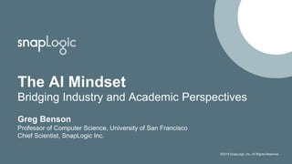 The AI Mindset: Bridging Industry and Academic Perspectives | PPT