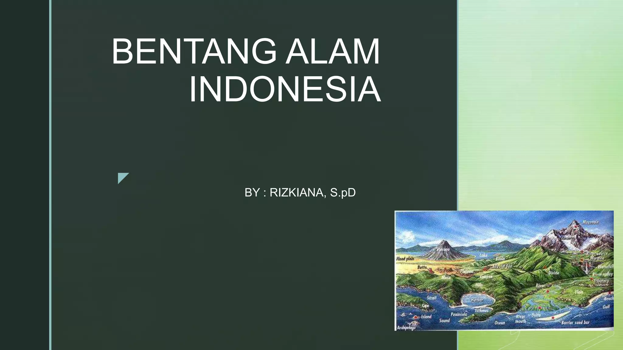 BENTANG ALAM INDONESIA.pptx