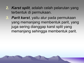 Bentang Alam Karst Bentang Alam Karst Bentang Alam Karst | PDF