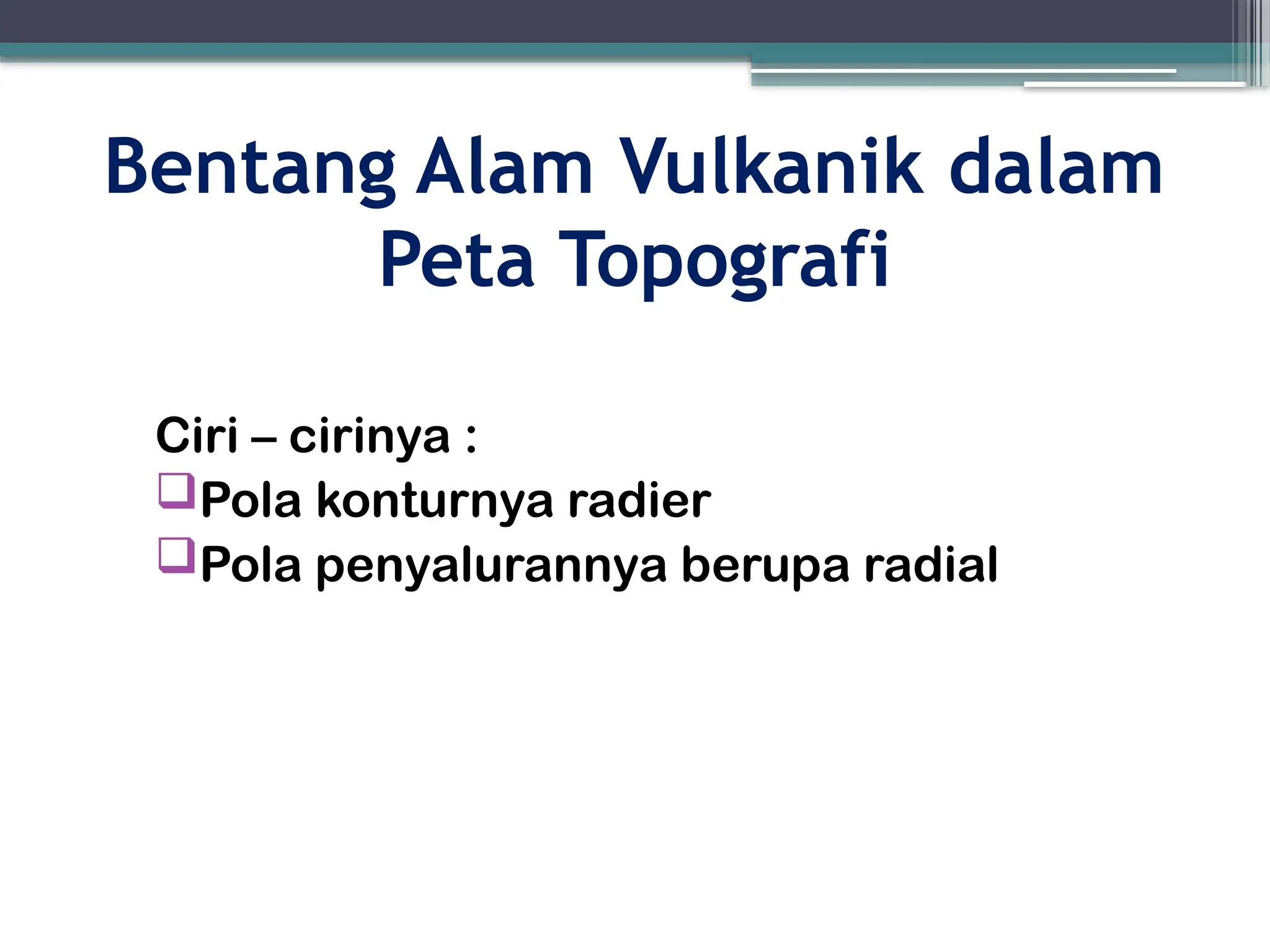 Bentang_Alam_Vulkanik_Volcanic_Landscape.ppt