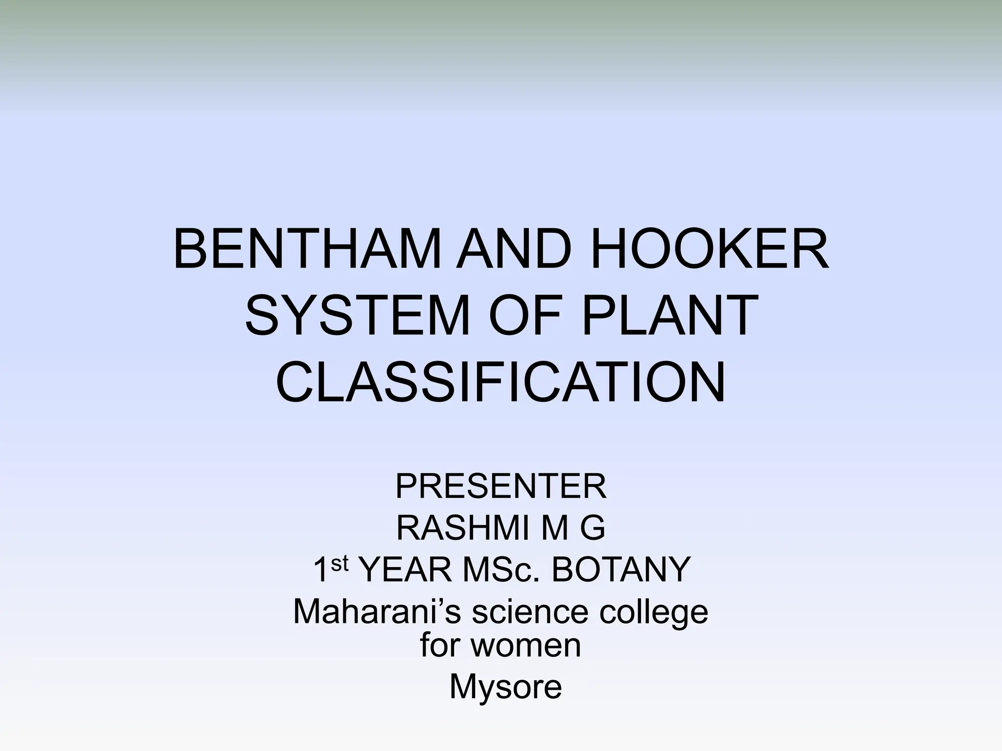 BENTHAM AND HOOKER SYSTEM OF CLASSIFICATION.pptx