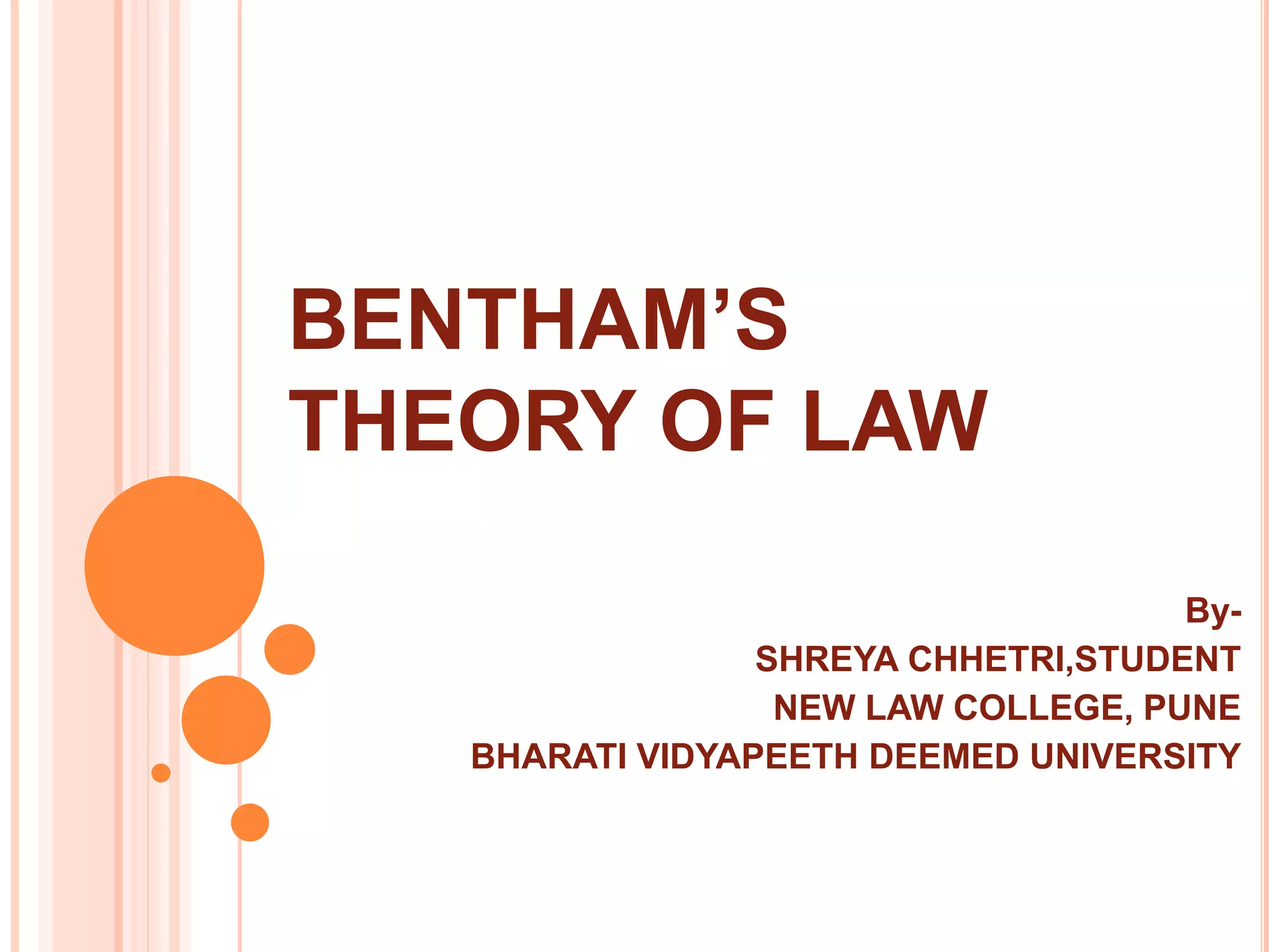 Bentham’s theory of law | PPTX