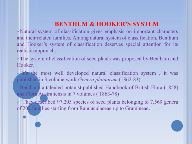 Bentham & Hooker's Classification. along with the merits and demerits ...