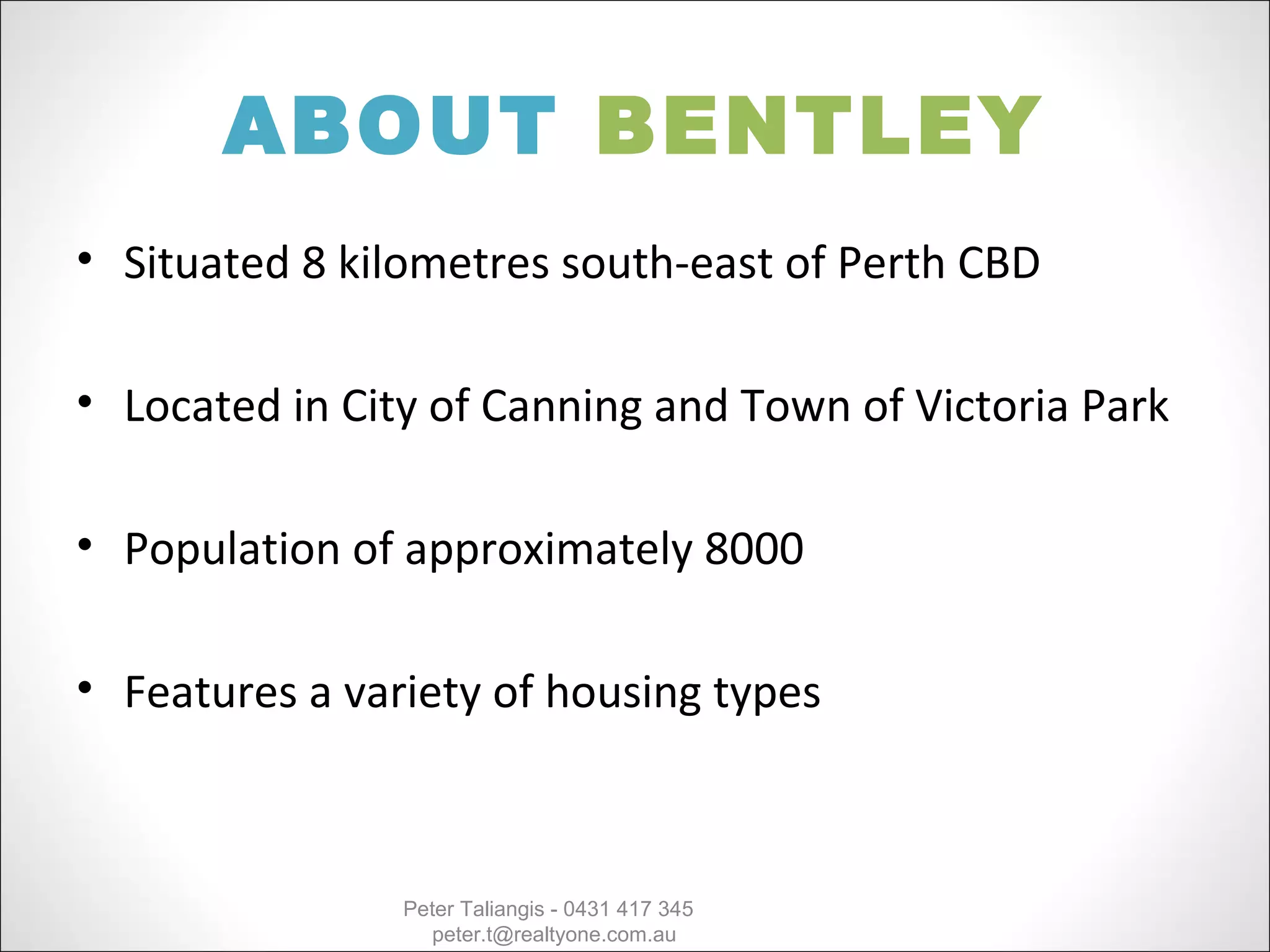 Bentley Suburb Profile - Created by Peter Taliangis, Licensed Real ...
