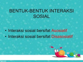 Bentu bentuk interaksi sosial | PPT