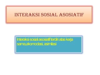 Bentuk bentuk hubungan sosial | PPTX