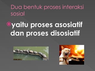 Bentuk-Bentuk Interaksi Sosial kelas X SMA | PPTX