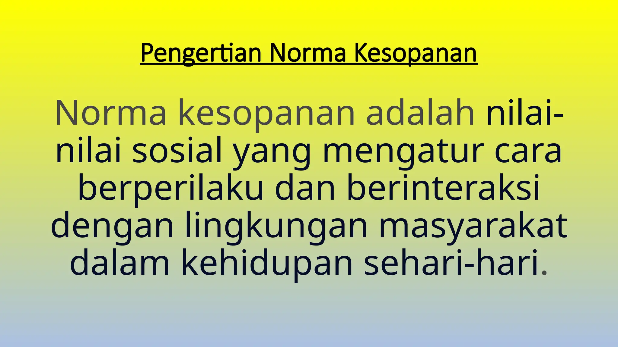 Bentuk-bentuk norma dan aturan dalam kehidupan sehari-hari.pptx