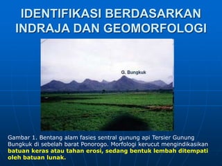 BENTUKAN LAHAN OLEH VULKANISME.ppt