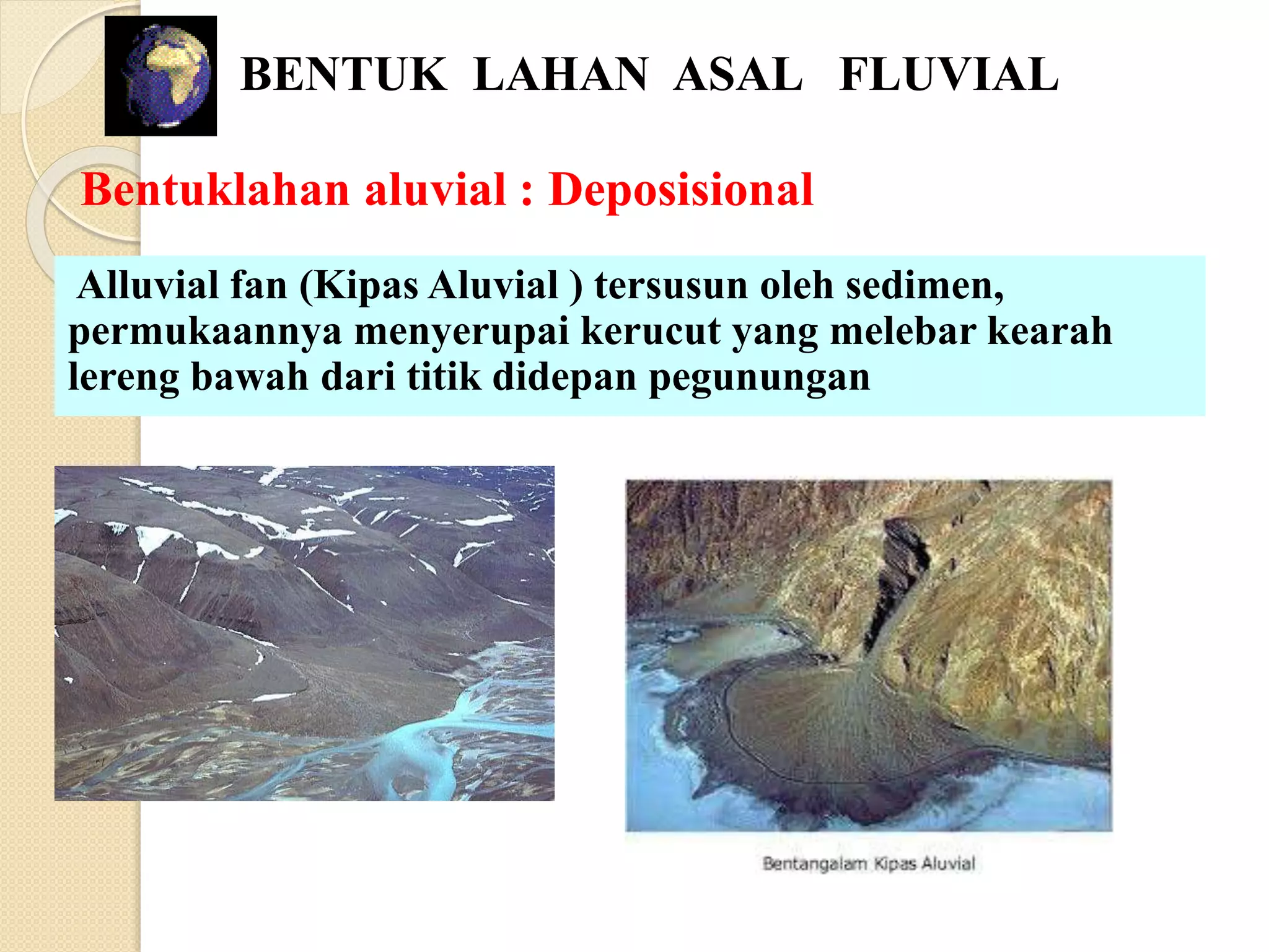 Bentuk asal fluvial | PPTX