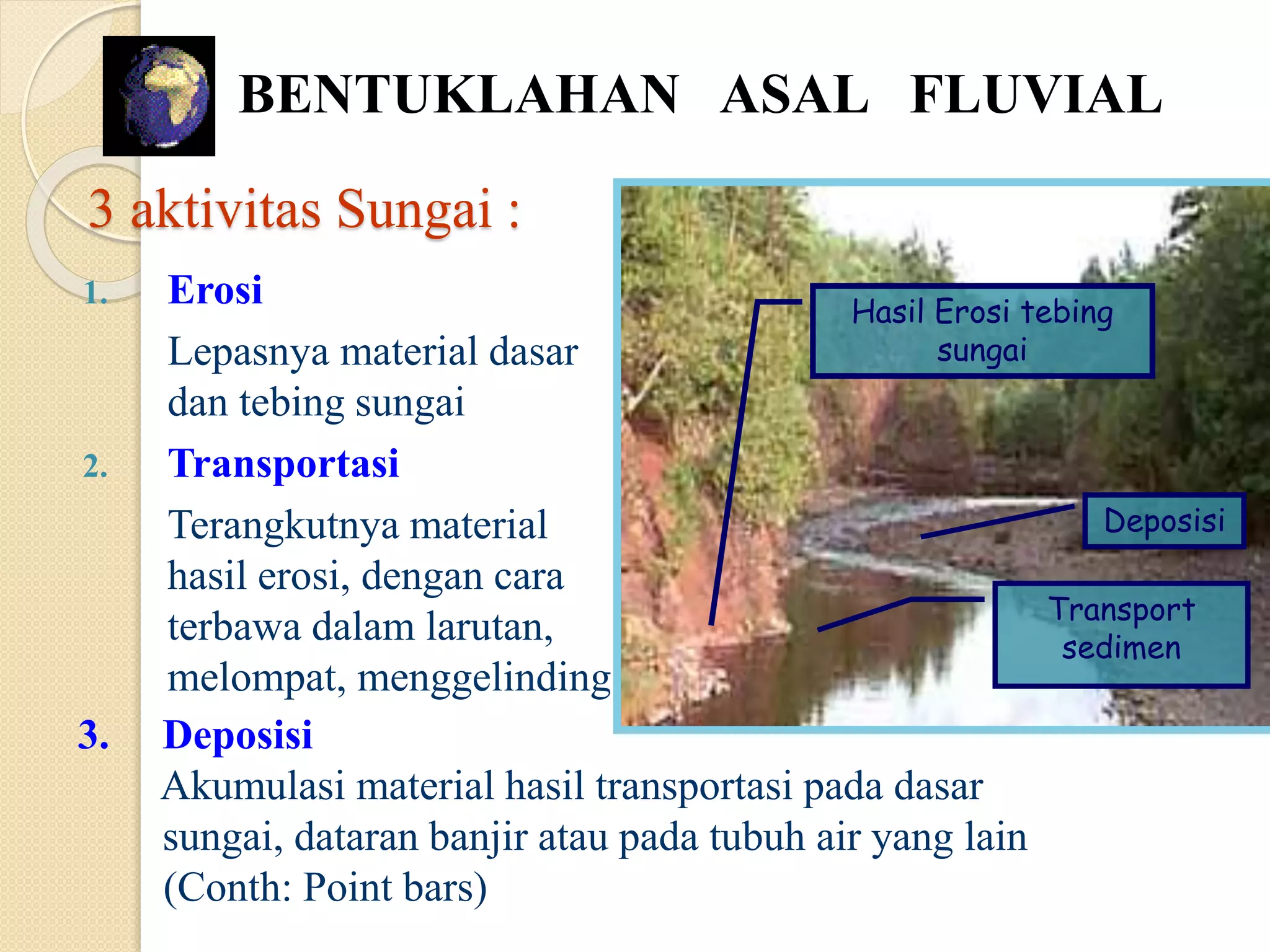 Bentuk asal fluvial | PPTX