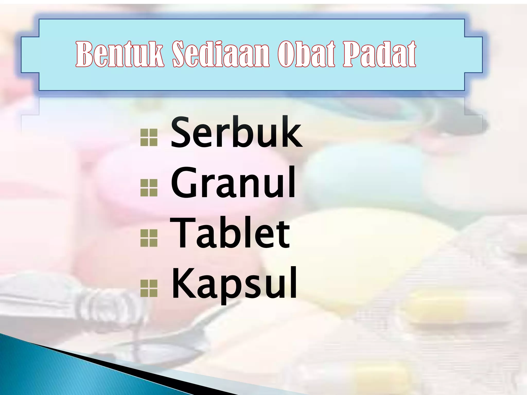 Bentuk dan cara pemberian obat | PPTX