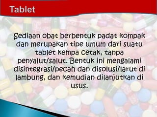 Bentuk dan cara pemberian obat | PPTX