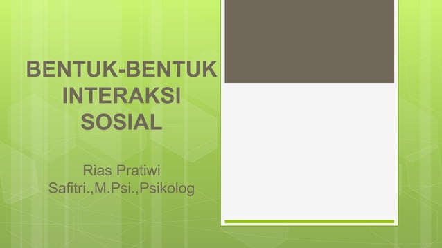 materi bentuk- bentuk interaksi sosial dalam pelayanan | PPT