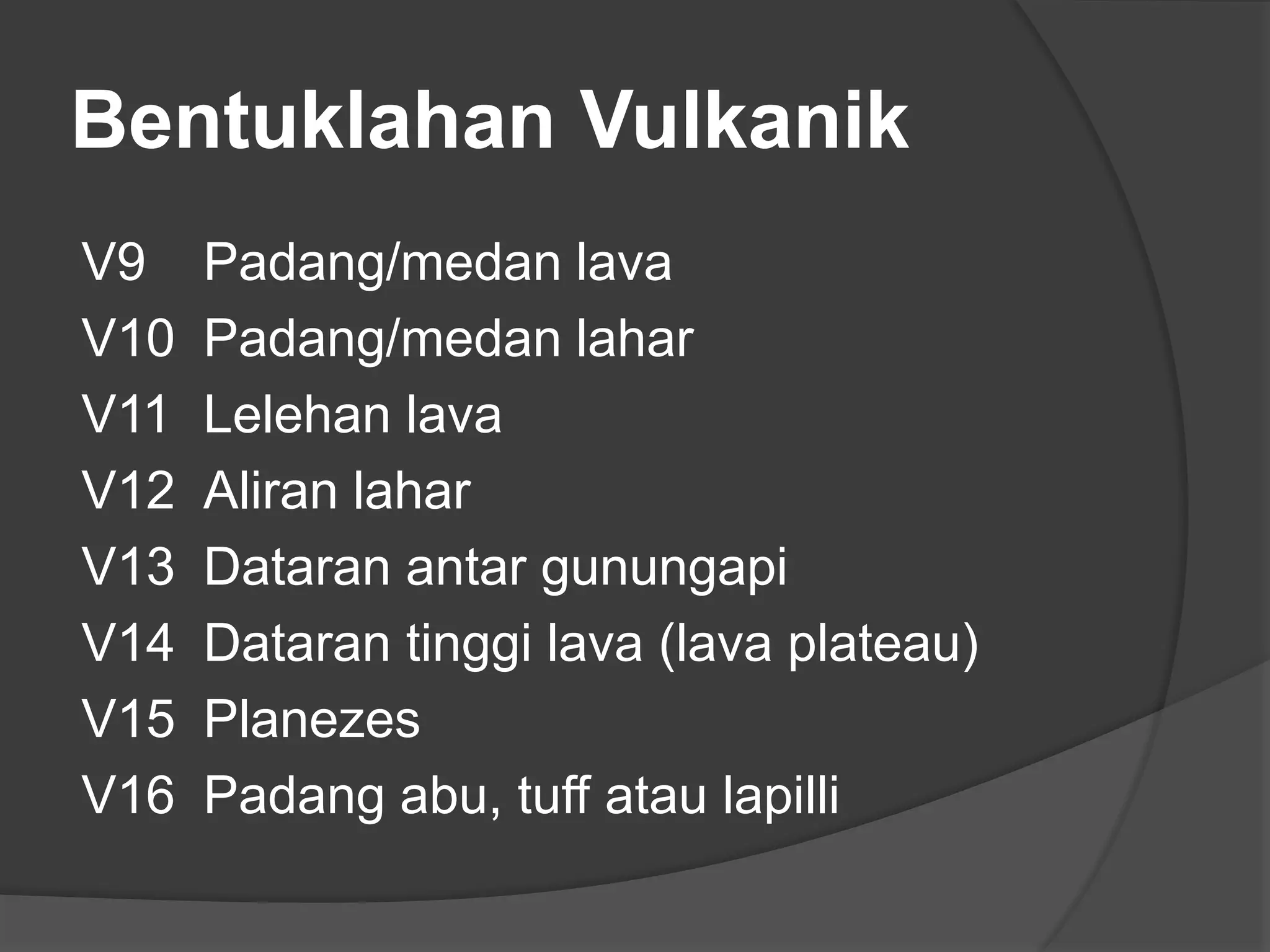 BENTUKLAHAN_ASAL_PROSES_VULKANIK.pptx