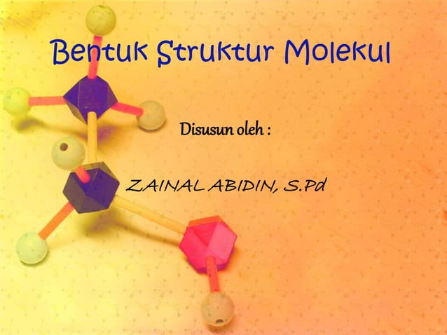 Bentuk molekul | PPTX