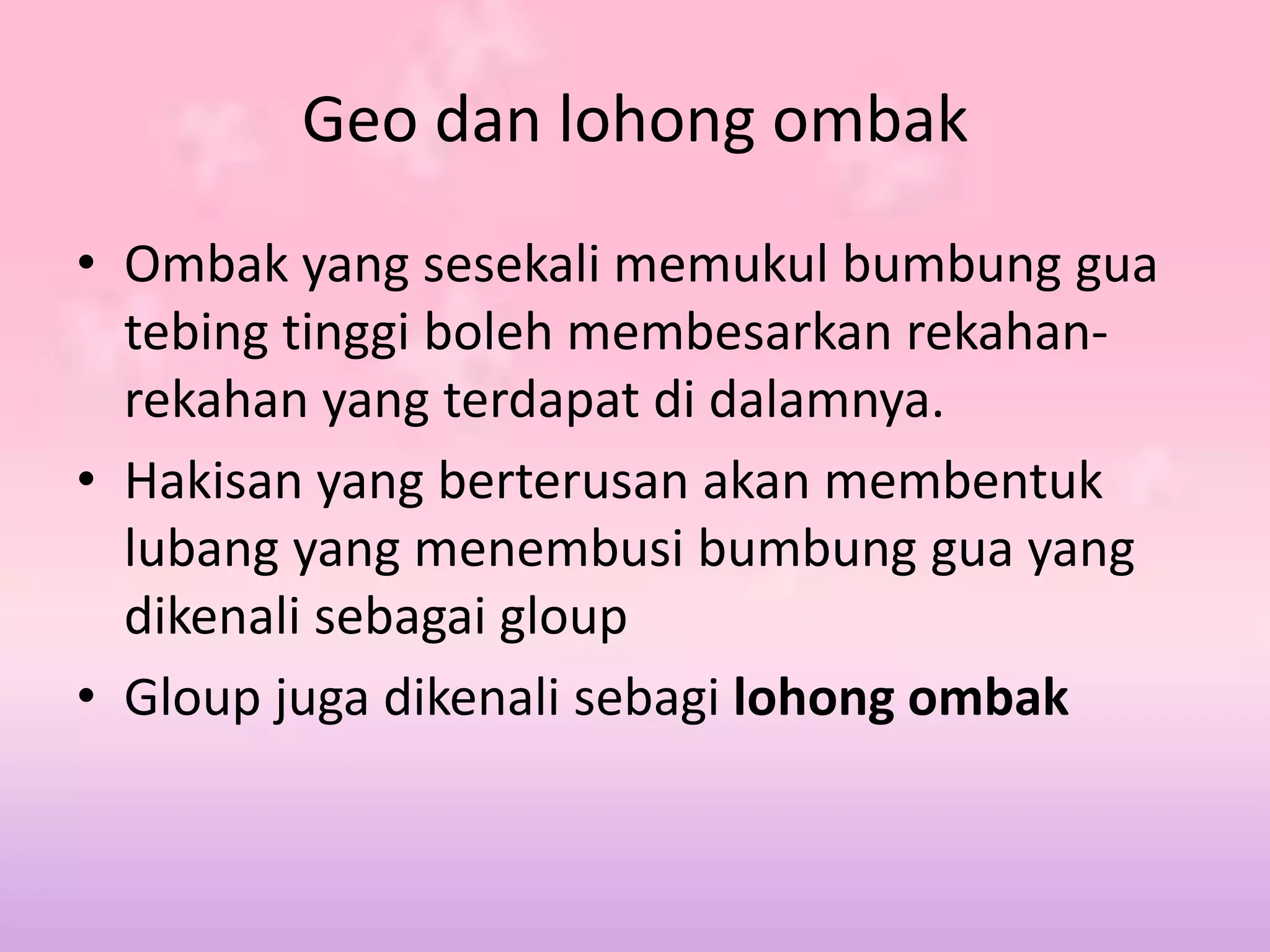 Bentuk muka bumi hakisan ombak | PPT